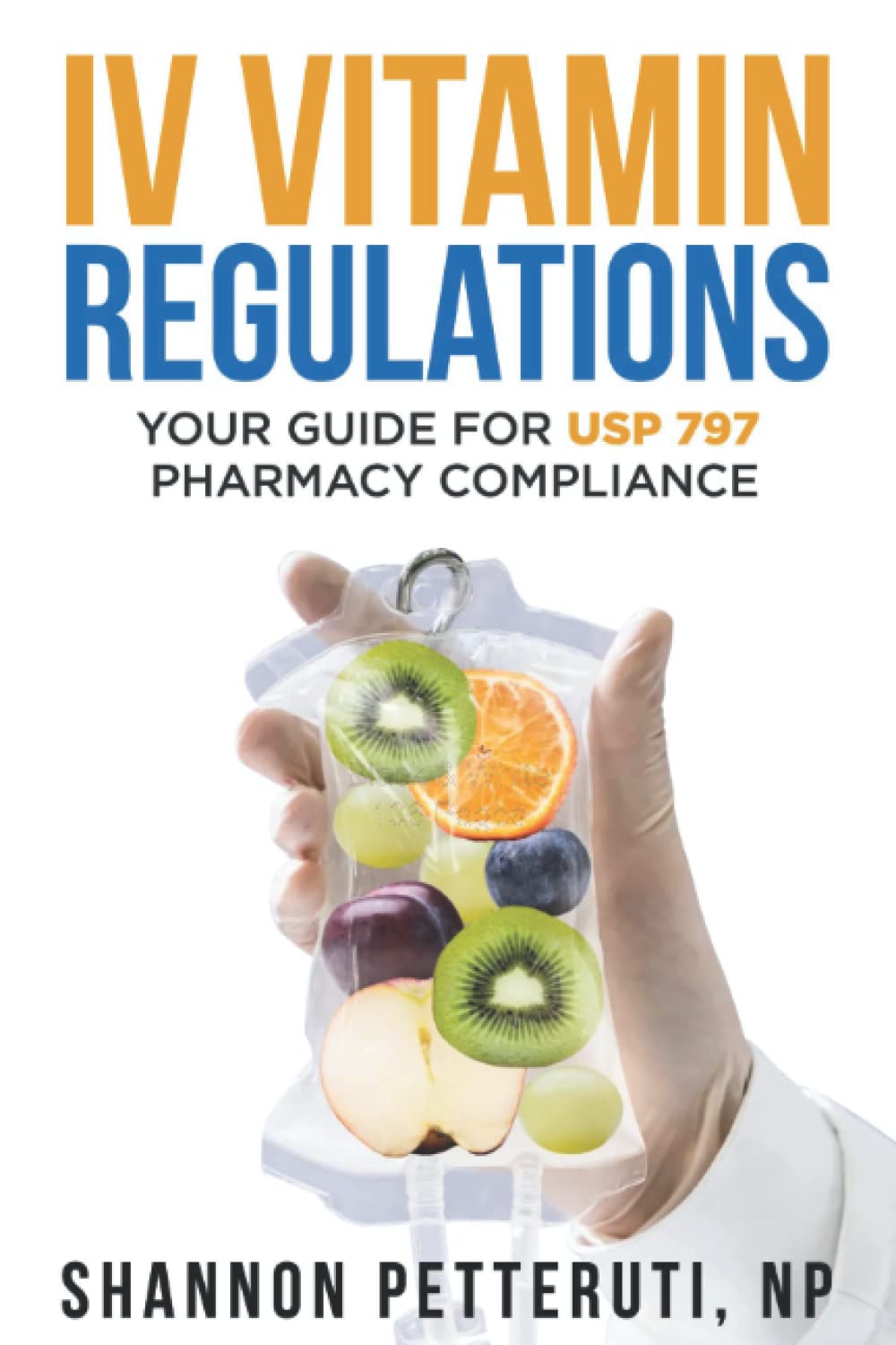 IV Vitamin Regulations: Your Guide for USP 797 Pharmacy Compliance by ...
