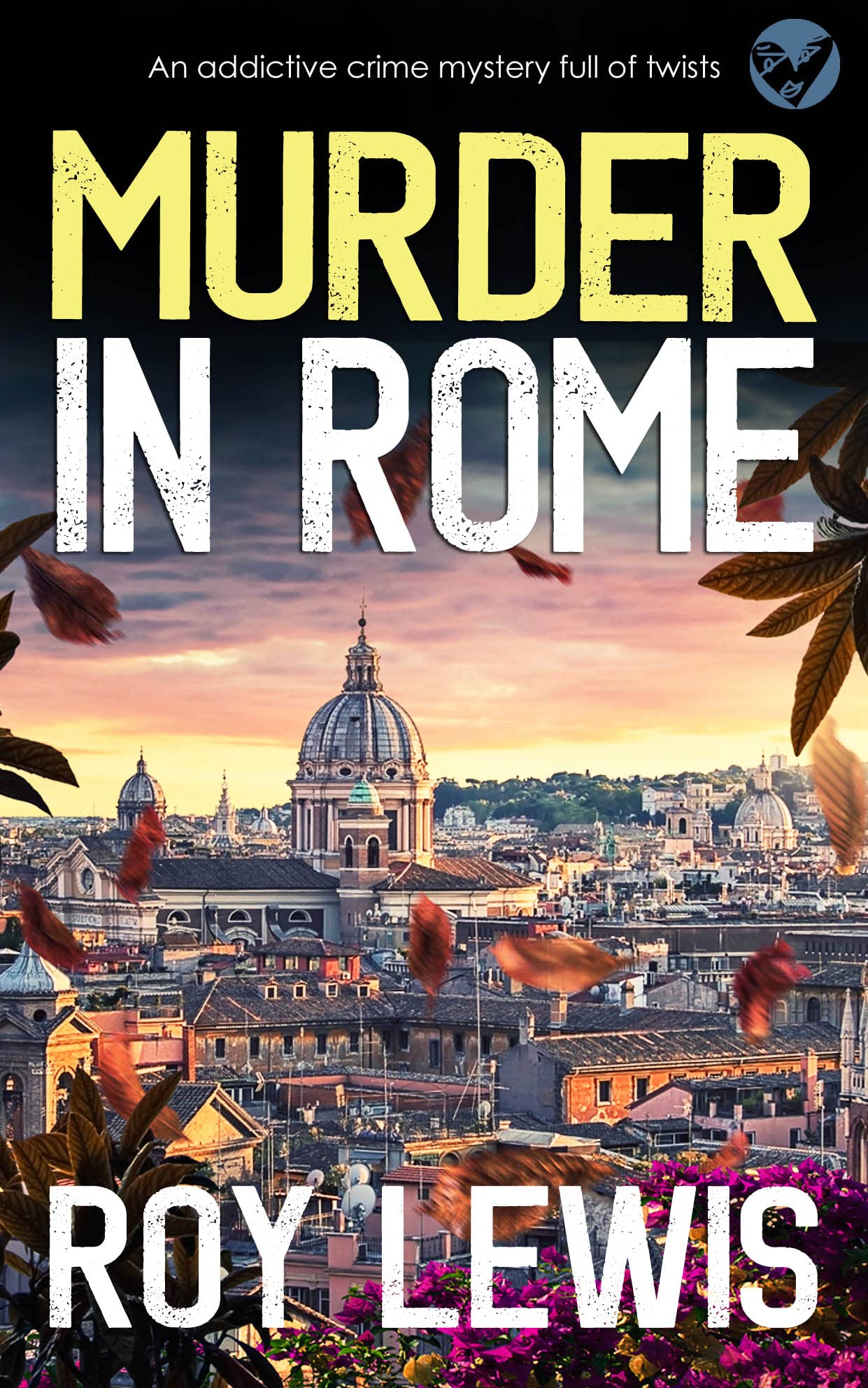 Murder In Rome (Arnold Landon, #19) by Roy Lewis | Goodreads