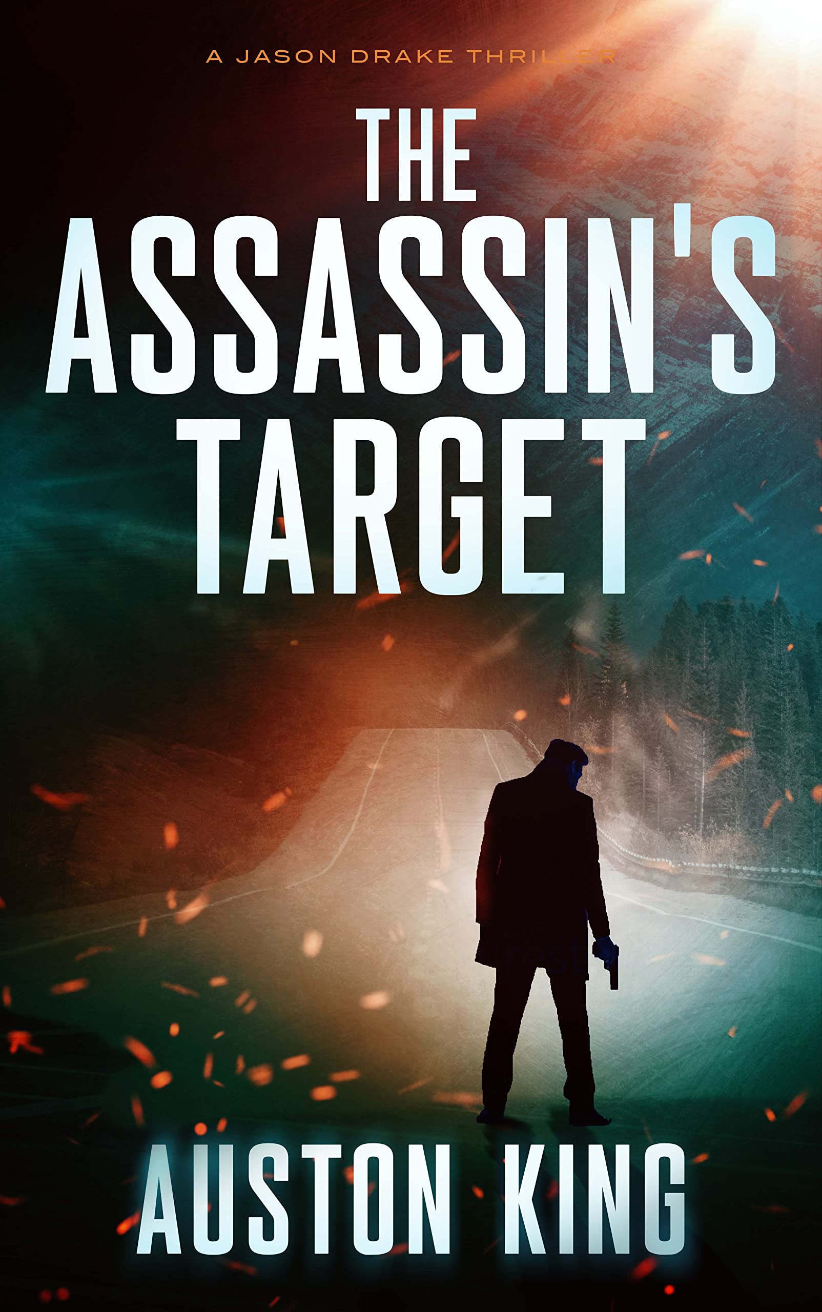 The Assassin's Target (Jason Drake #5) by Auston King | Goodreads