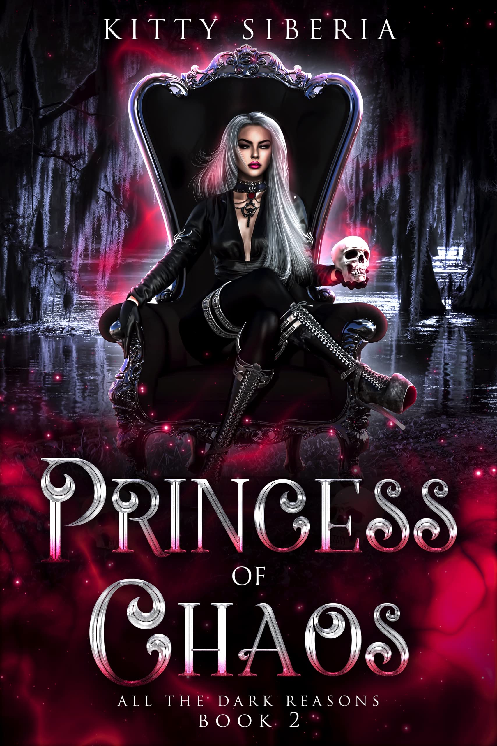 Princess of Chaos (All the Dark Reasons, #2) by Kitty Siberia | Goodreads