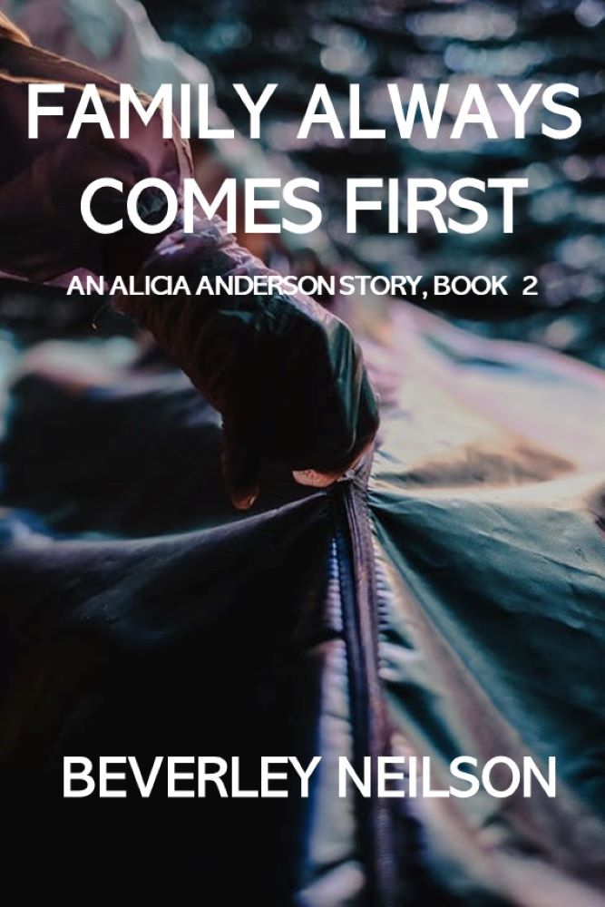 Family Always Comes First by Beverley Neilson | Goodreads