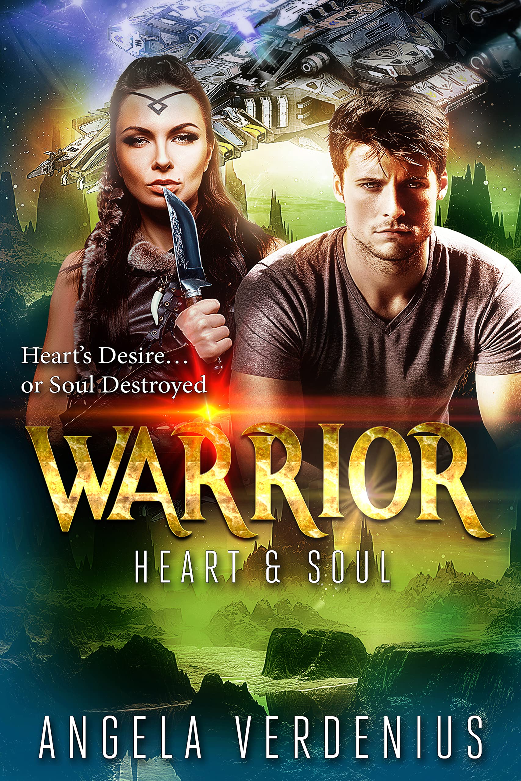 Warrior (Heart's Desire Soul Destroyed Book 14) by Angela Verdenius ...