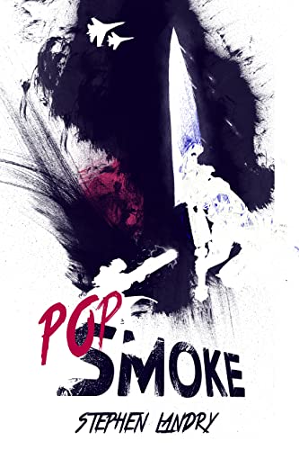 Pop Smoke (A LitFPS Sci-Fi Adventure) by Stephen Landry | Goodreads