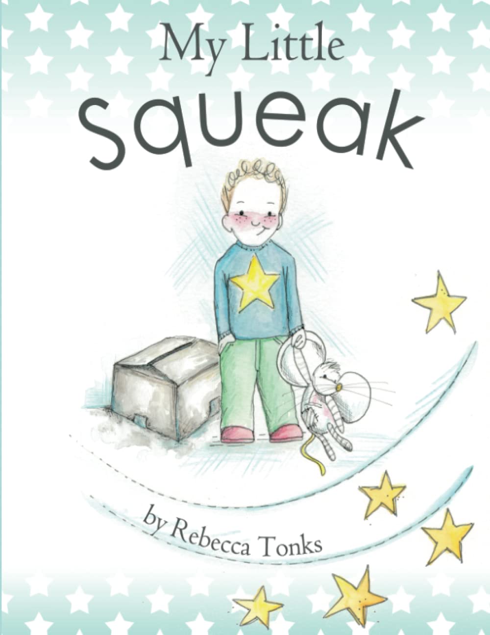 My Little Squeak by Rebecca Tonks | Goodreads