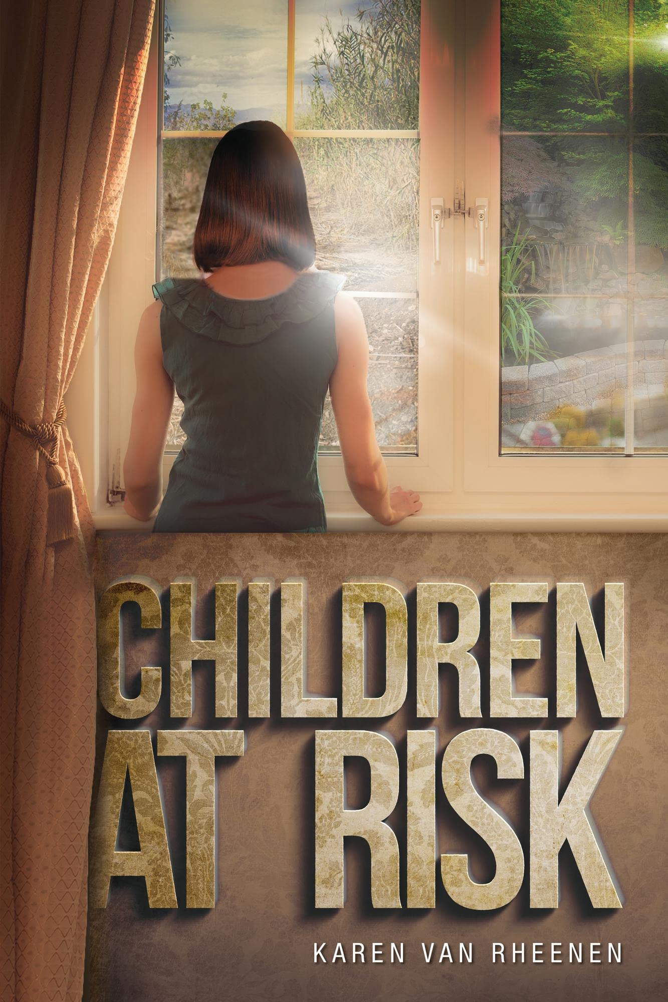 Children at Risk by Karen Van Rheenen | Goodreads