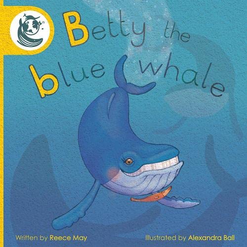 Betty the blue whale: by Reece May | Goodreads