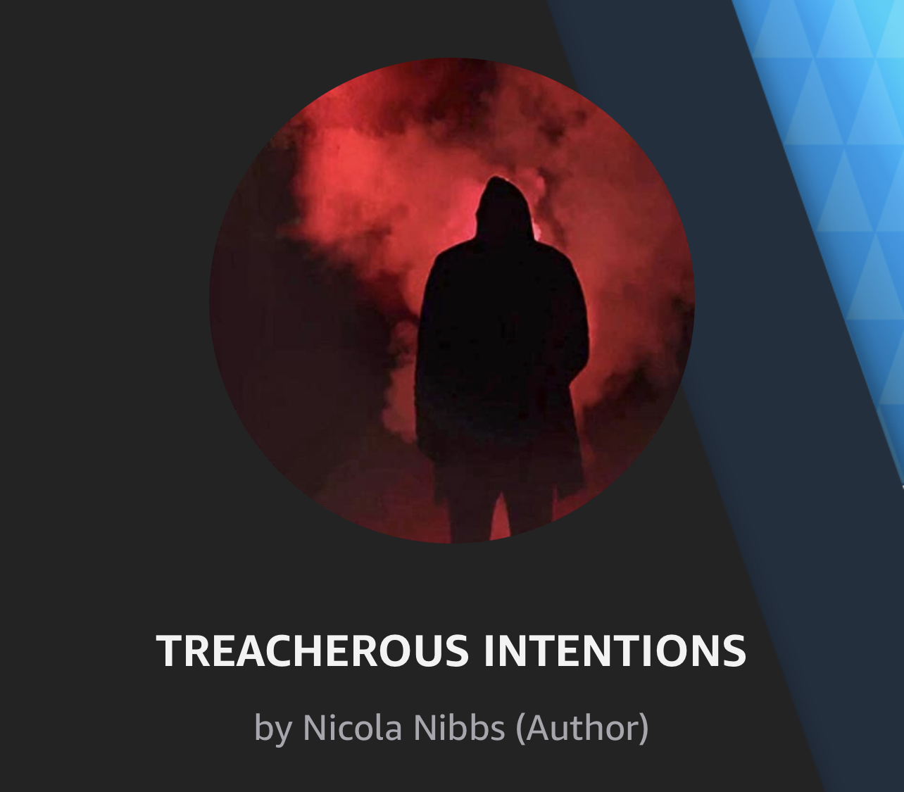 TREACHEROUS INTENTIONS by Nicola Nibbs | Goodreads