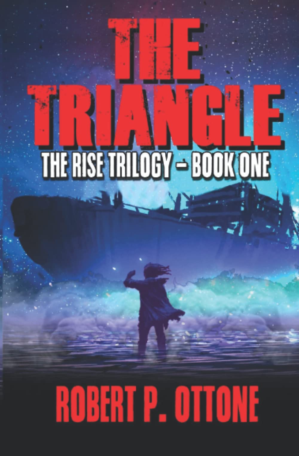 The Triangle by Robert P. Ottone | Goodreads