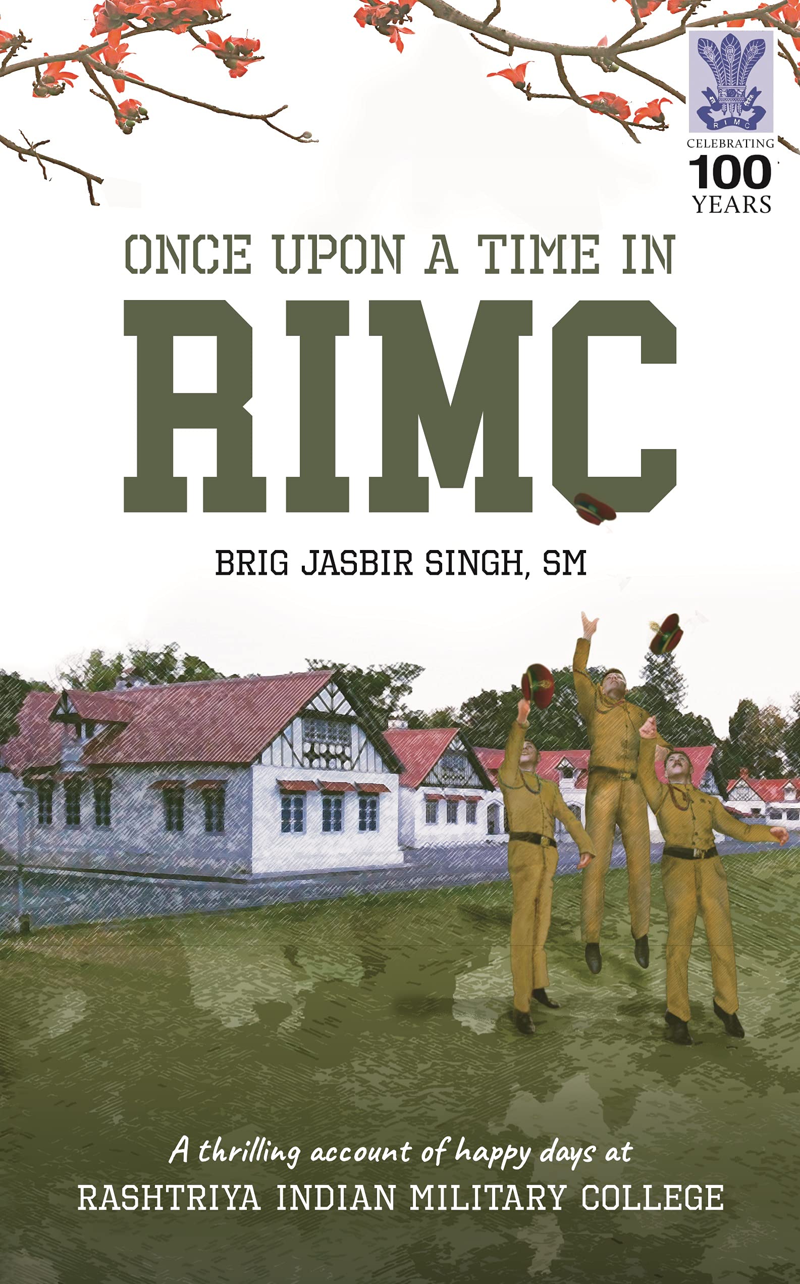 Once Upon a Time in RIMC by Brig Jasbir Singh | Goodreads