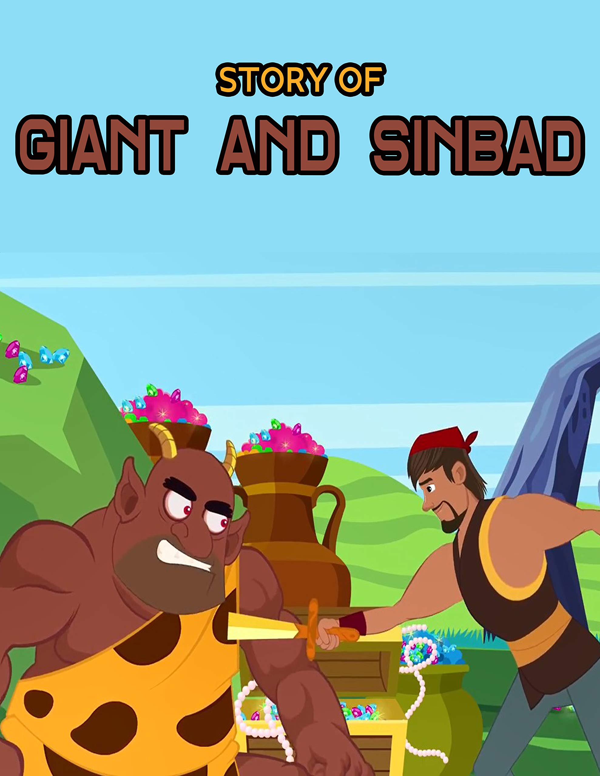 Story Of Giant And Sinbad: Bedtime Stories For Kids by Roger T. Odom ...