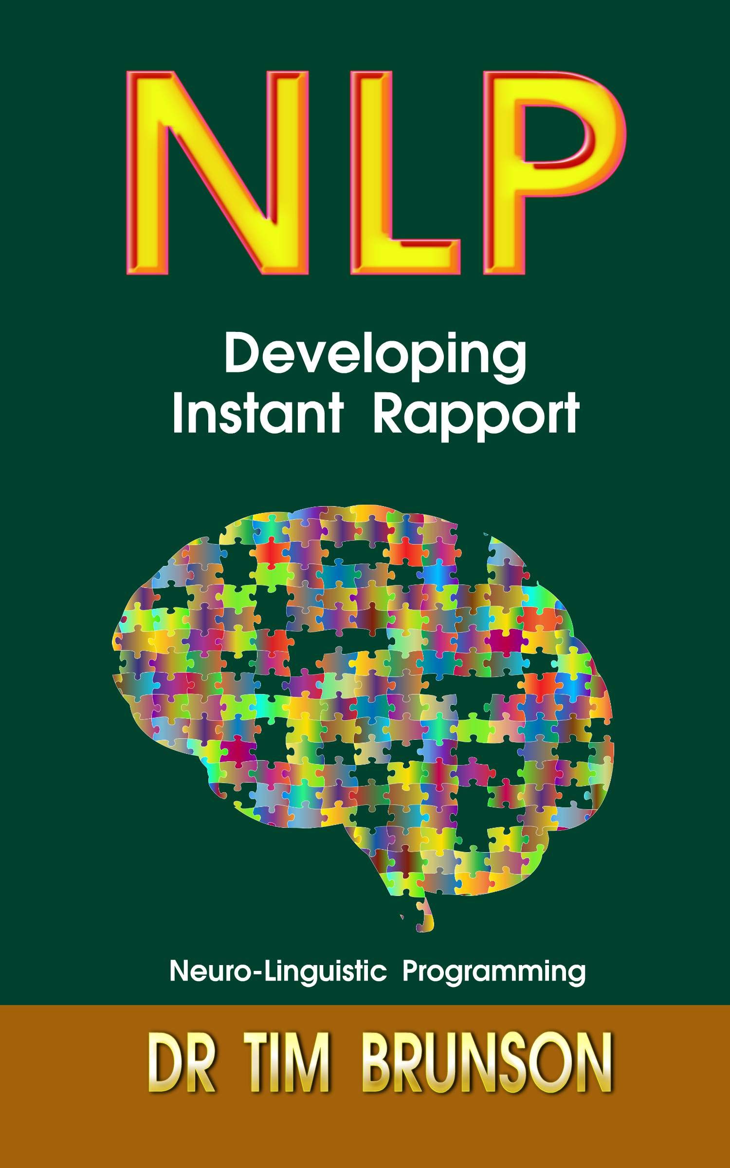 Developing Instant Rapport by Dr. Tim Brunson | Goodreads