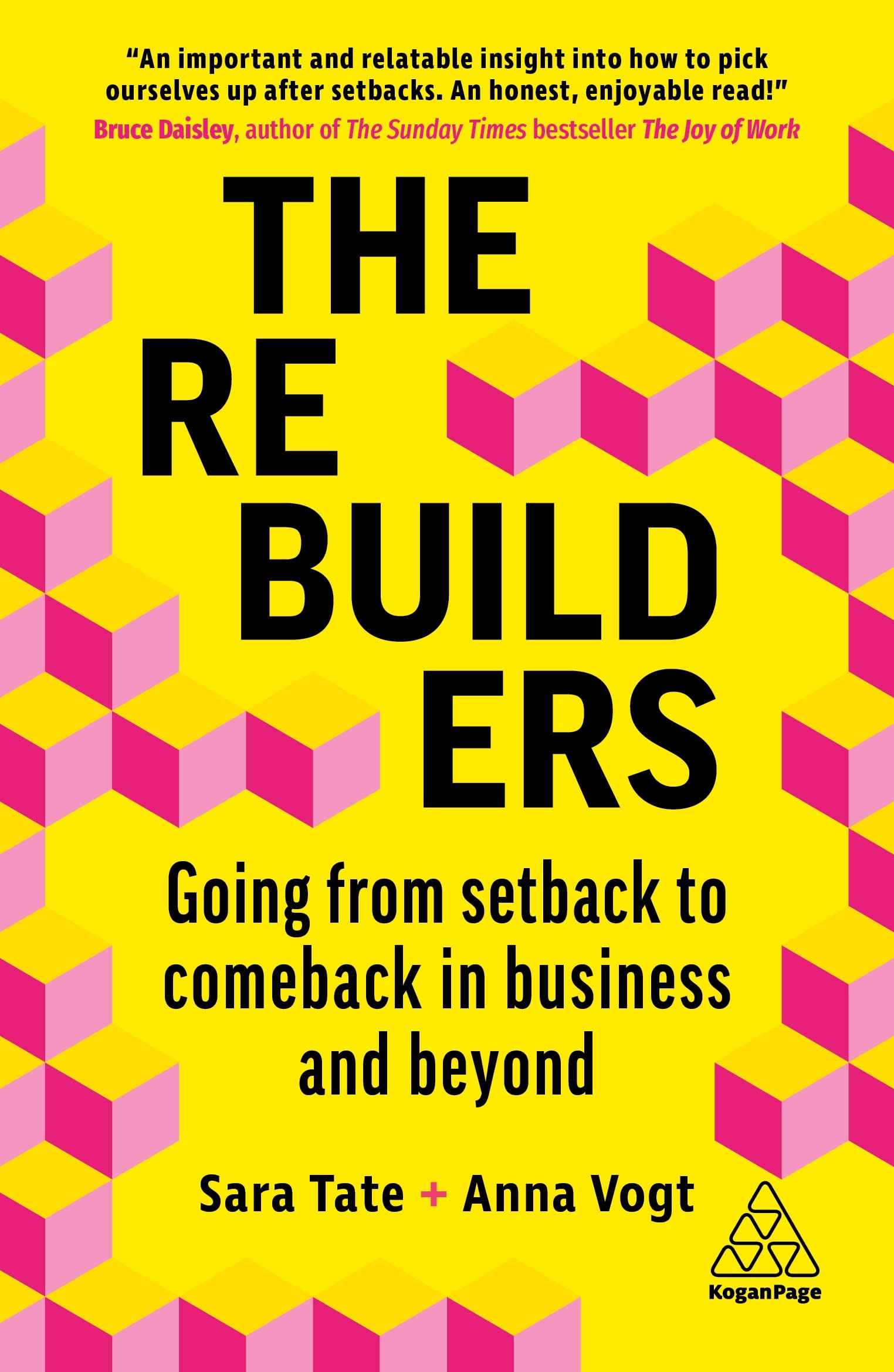 The Rebuilders: Going from Setback to Comeback in Business and Beyond ...