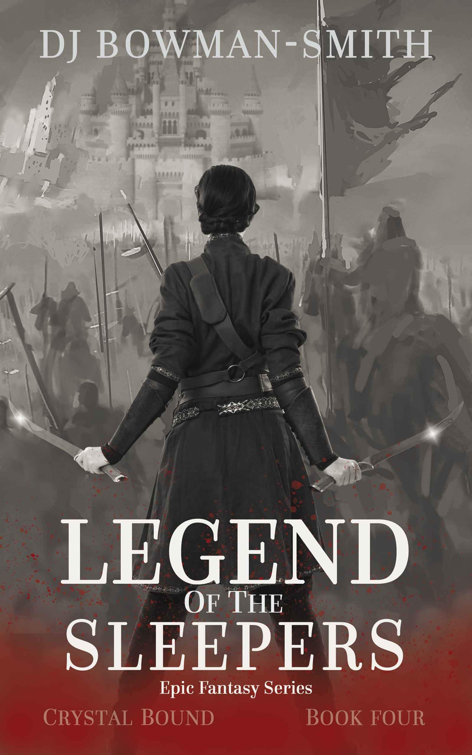 Legend of the Sleepers : Crystal Bound Book 4 by DJ Bowman-Smith ...