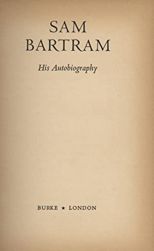 Sam Batram His Autobiography by Sam Bartram | Goodreads