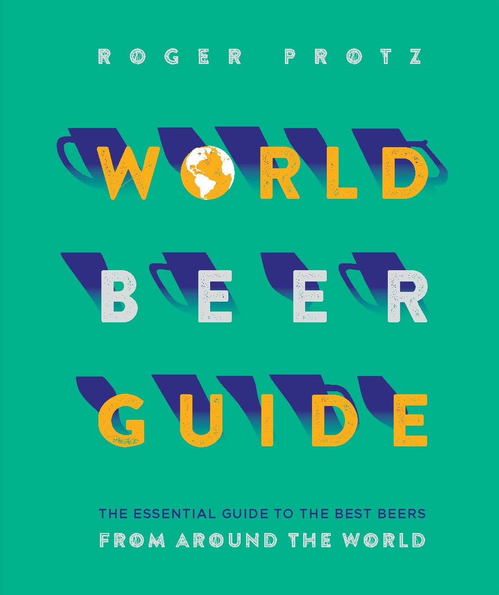 World Beer Guide by Roger Protz | Goodreads