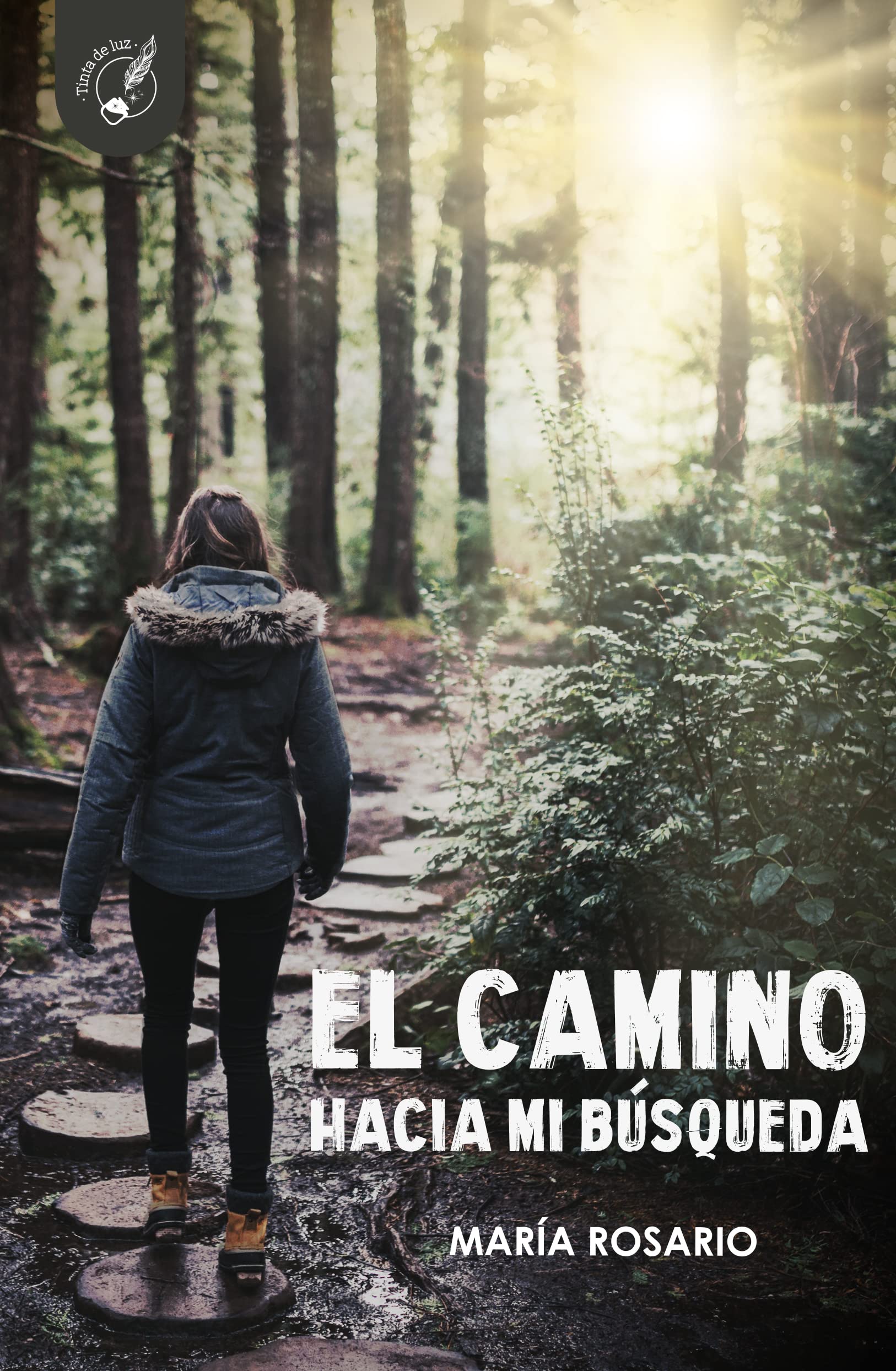 El camino hacia mi búsqueda (Spanish Edition) by María Rosario | Goodreads