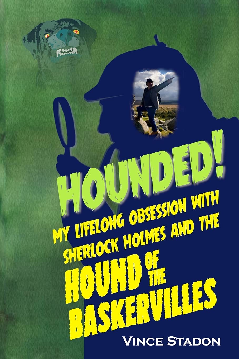 Hounded: My lifelong obsession with Sherlock Holmes And The Hound of ...