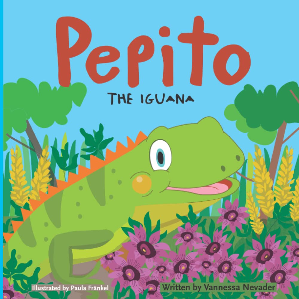 Pepito the iguana (Little Heroes) by Vannessa Nevader | Goodreads