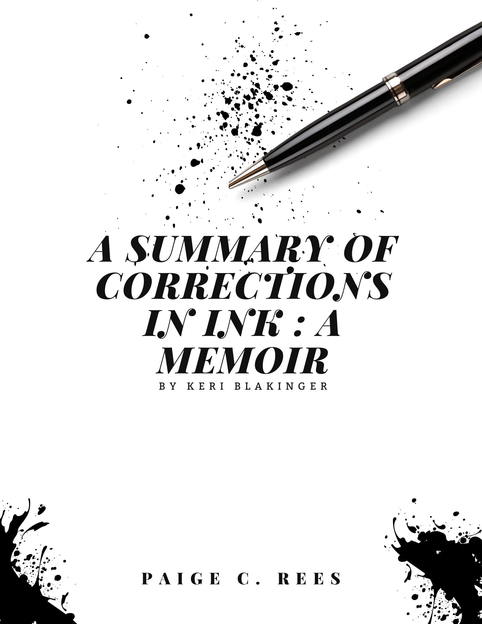Summary of Corrections in Ink: A Memoir by Keri Blakinger by Paige C ...