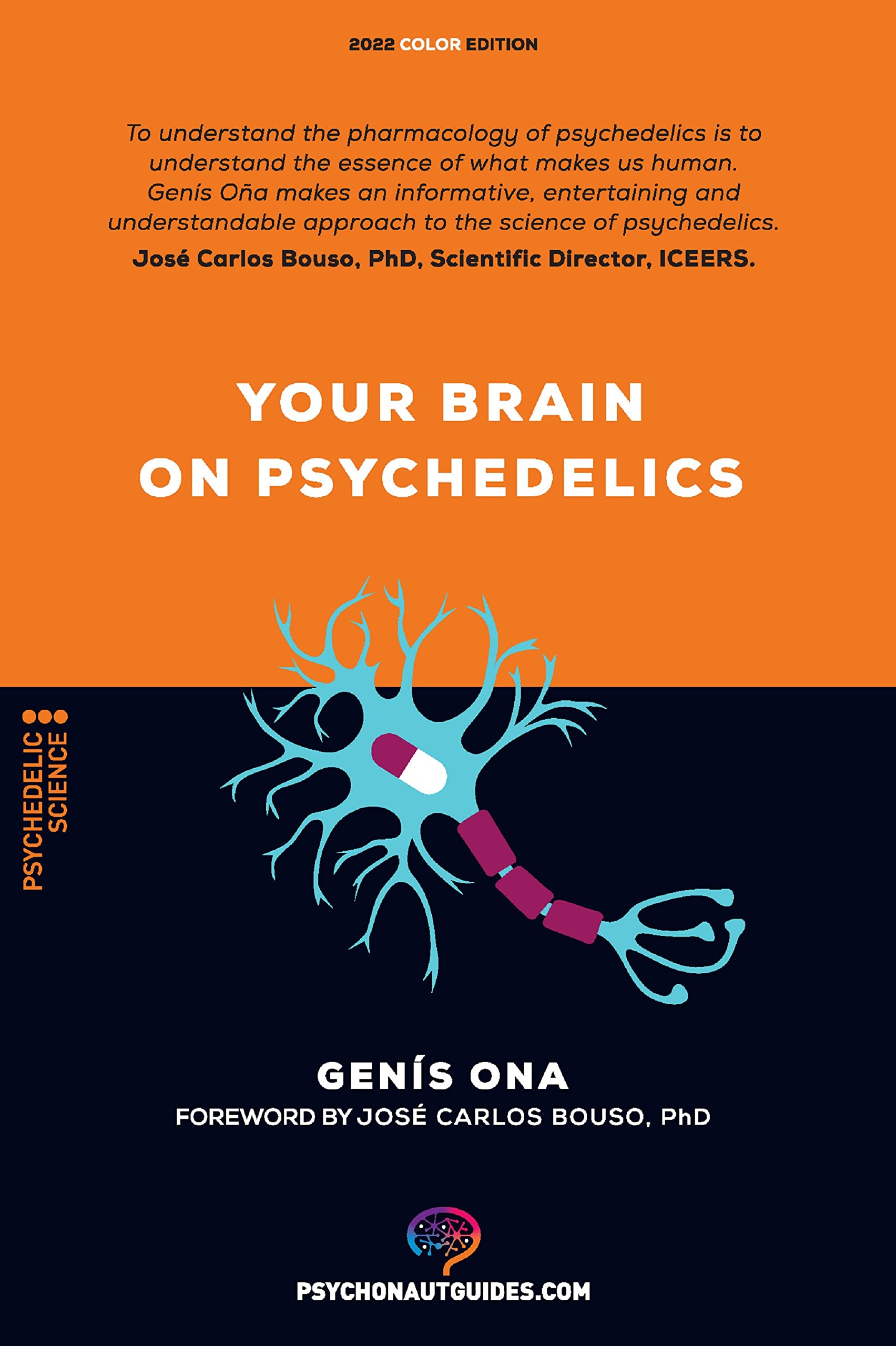 Your brain on psychedelics: How do psychedelics work?: Pharmacology and ...