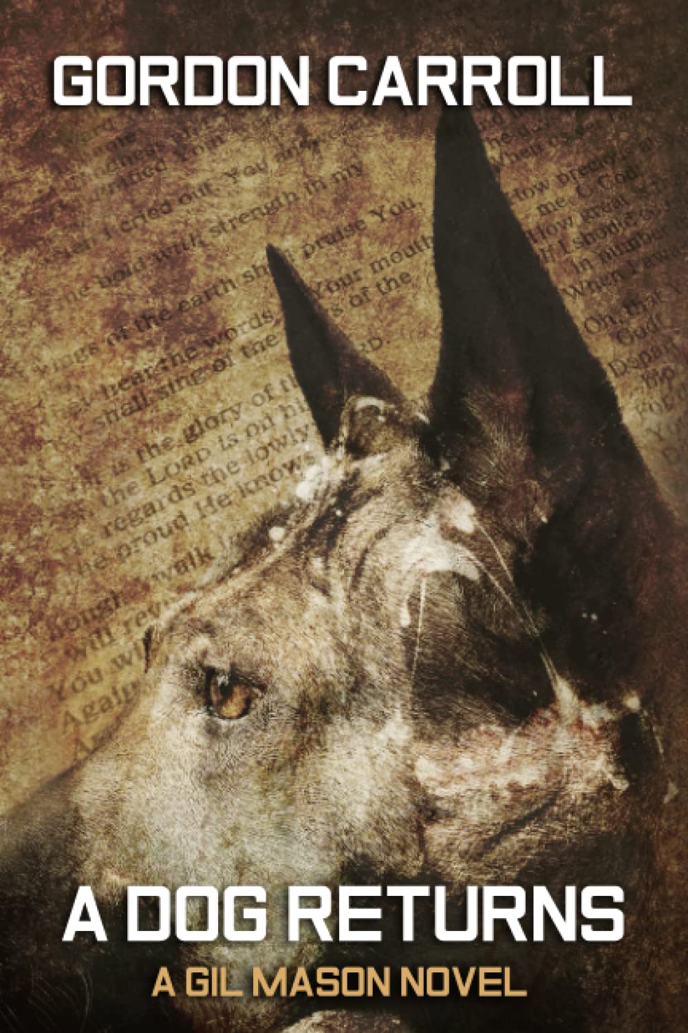 A Dog Returns (A Gil Mason Novel) by Gordon Carroll | Goodreads