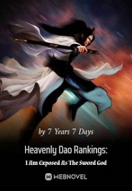 Heavenly Dao Rankings: I Am Exposed As The Sword God Vol 1 by 7 Years 7 ...