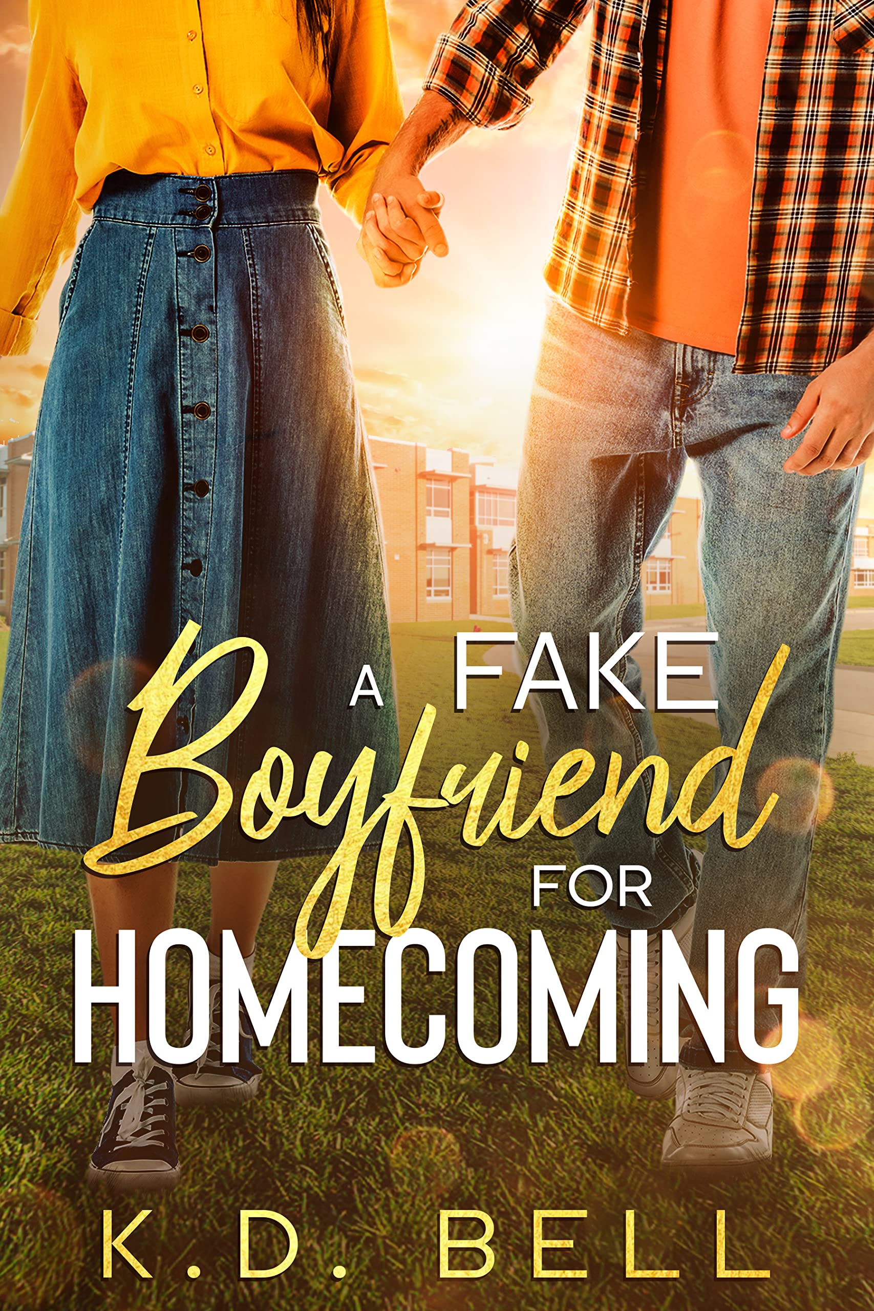A Fake Boyfriend for Homecoming: A Sweet YA Romance by K.D. Bell ...