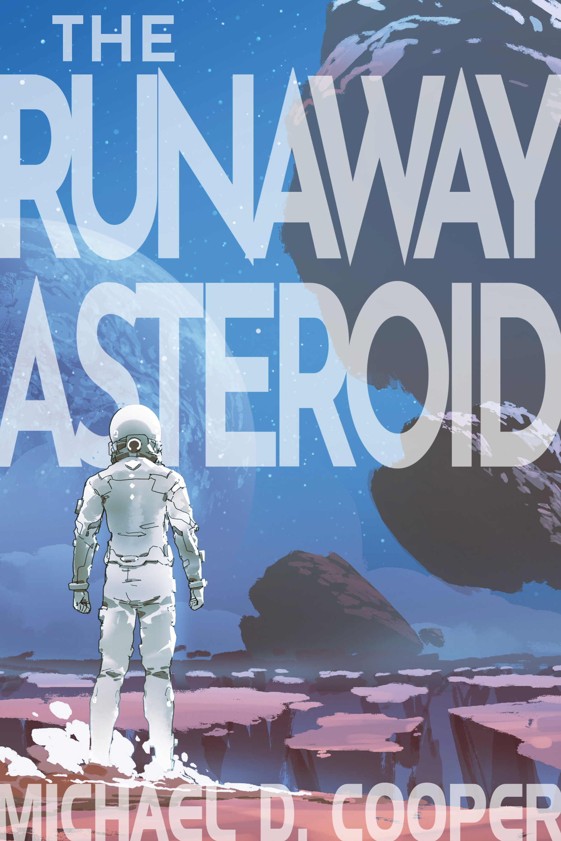 The Runaway Asteroid (The Starman Saga Book 2) by Michael D. Cooper ...