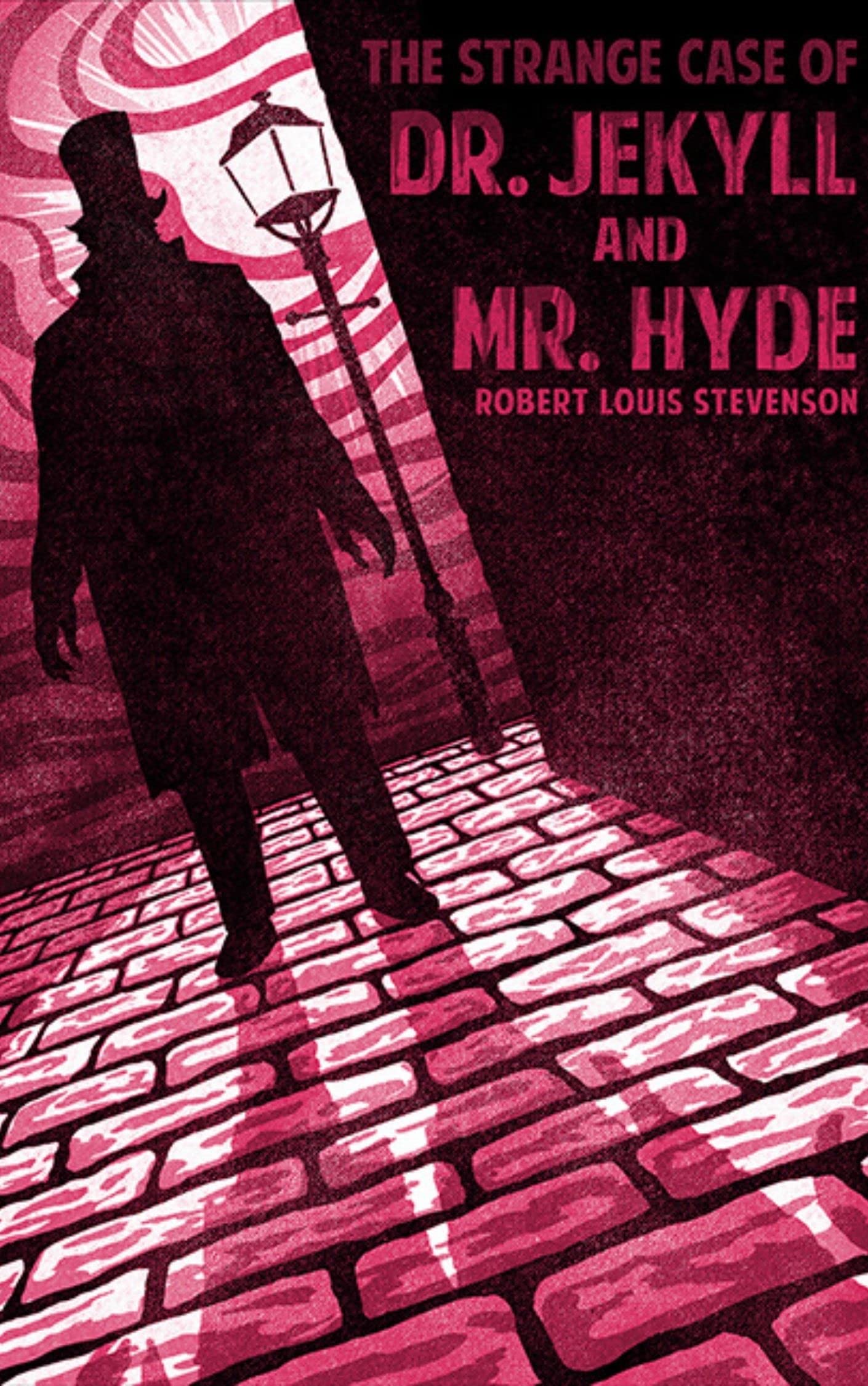 The Strange Case of Dr. Jekyll and Mr. Hyde by Robert Louis Stevenson ...
