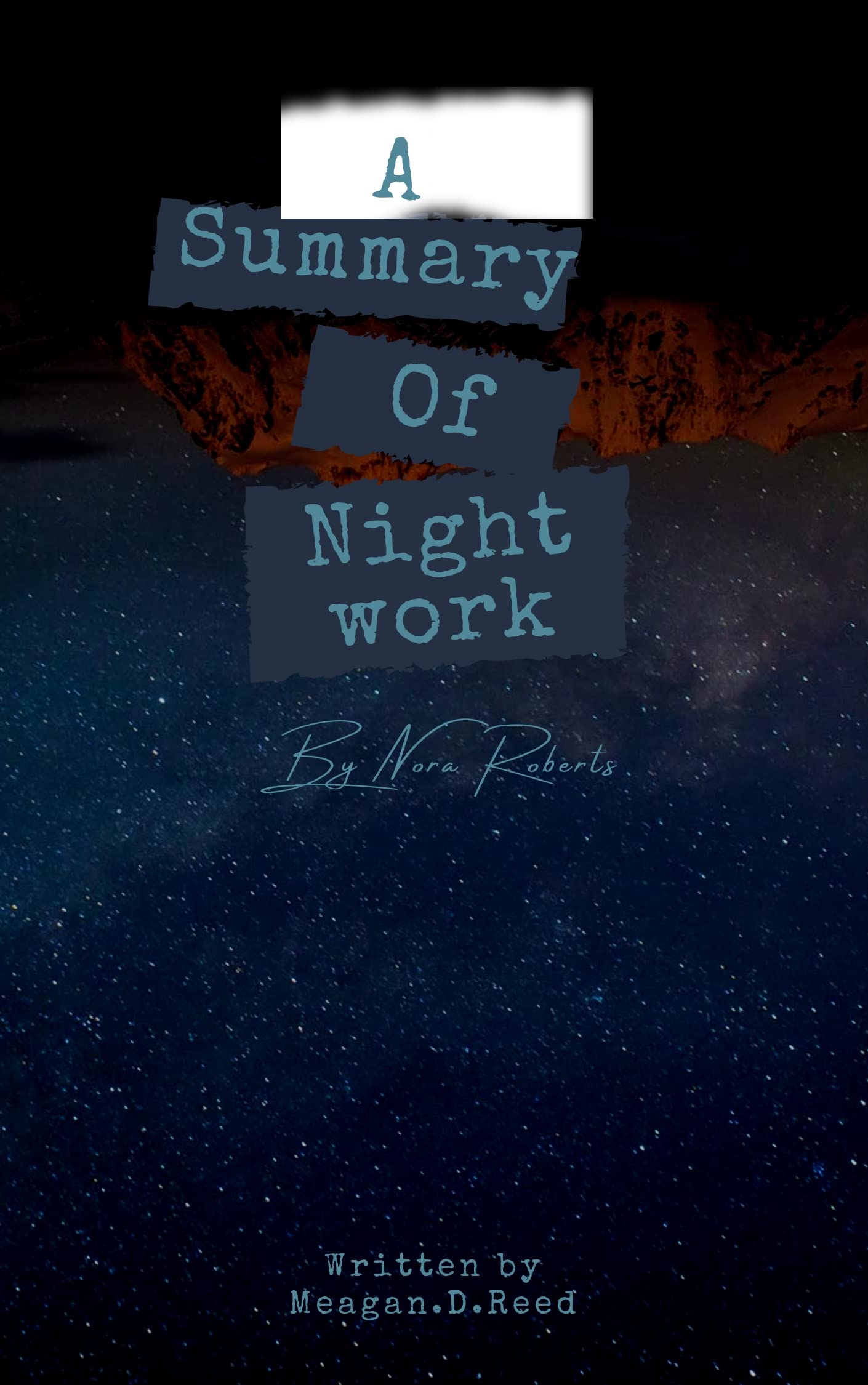 A summary of Nora Roberts Night work: Nightwork by Meagan.D. Reed ...