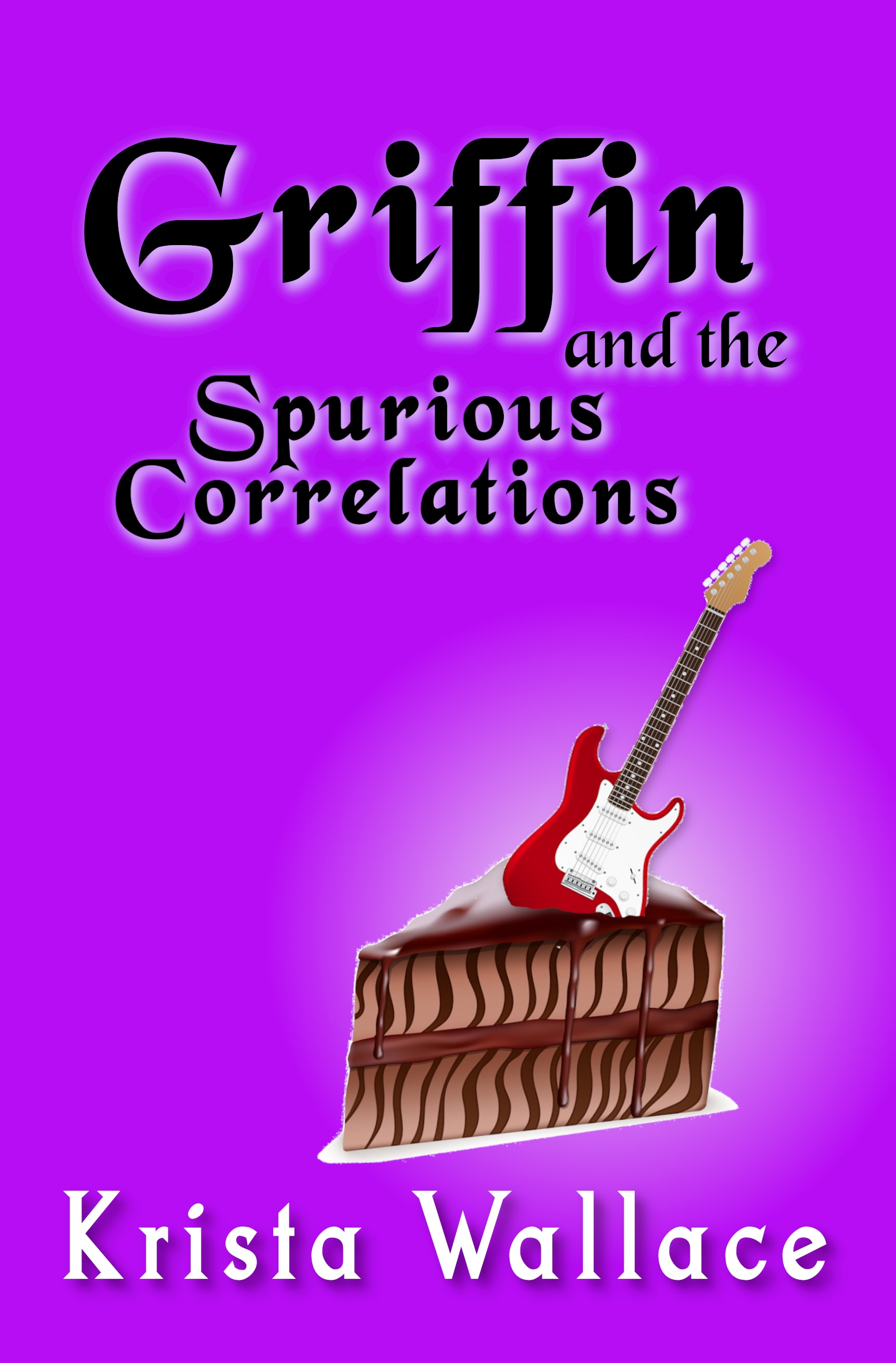 Griffin and the Spurious Correlations by Krista Wallace | Goodreads