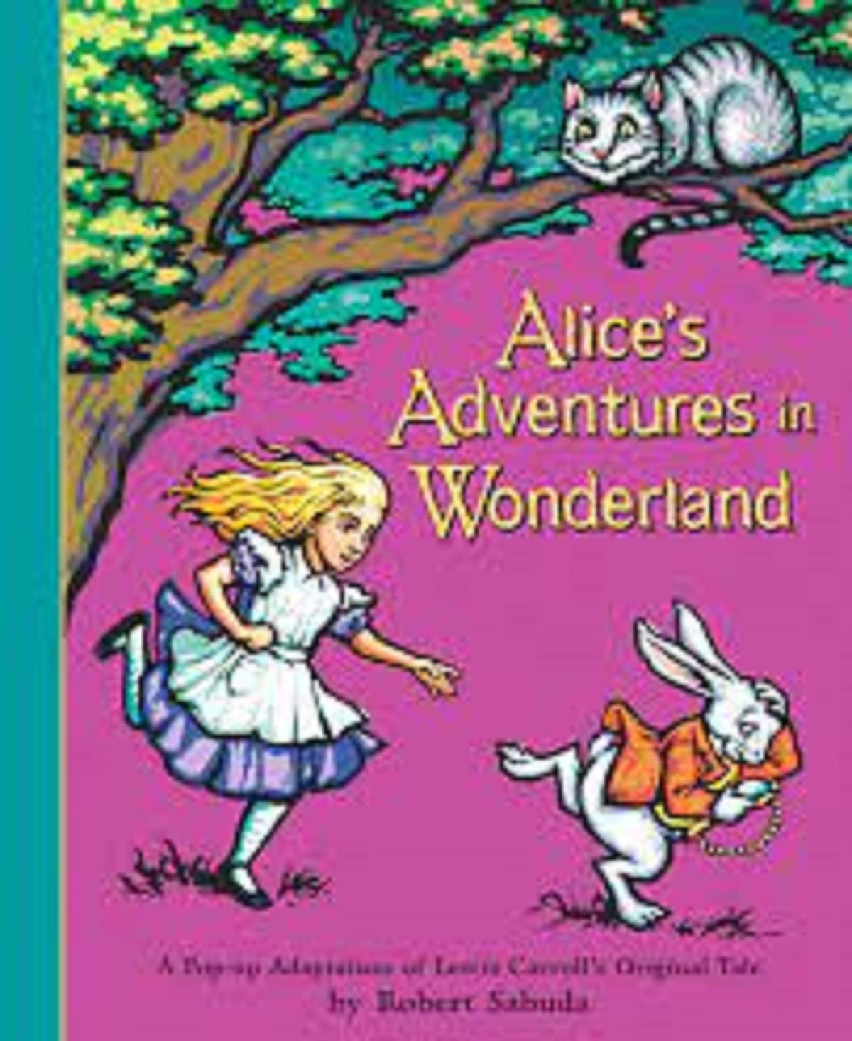 "Alice's Adventures in Wonderland ( Classics - Original 1865 Edition with the Complete ...