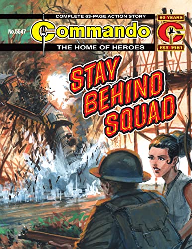 Commando #5547: Stay Behind Squad by Andrew Knighton | Goodreads
