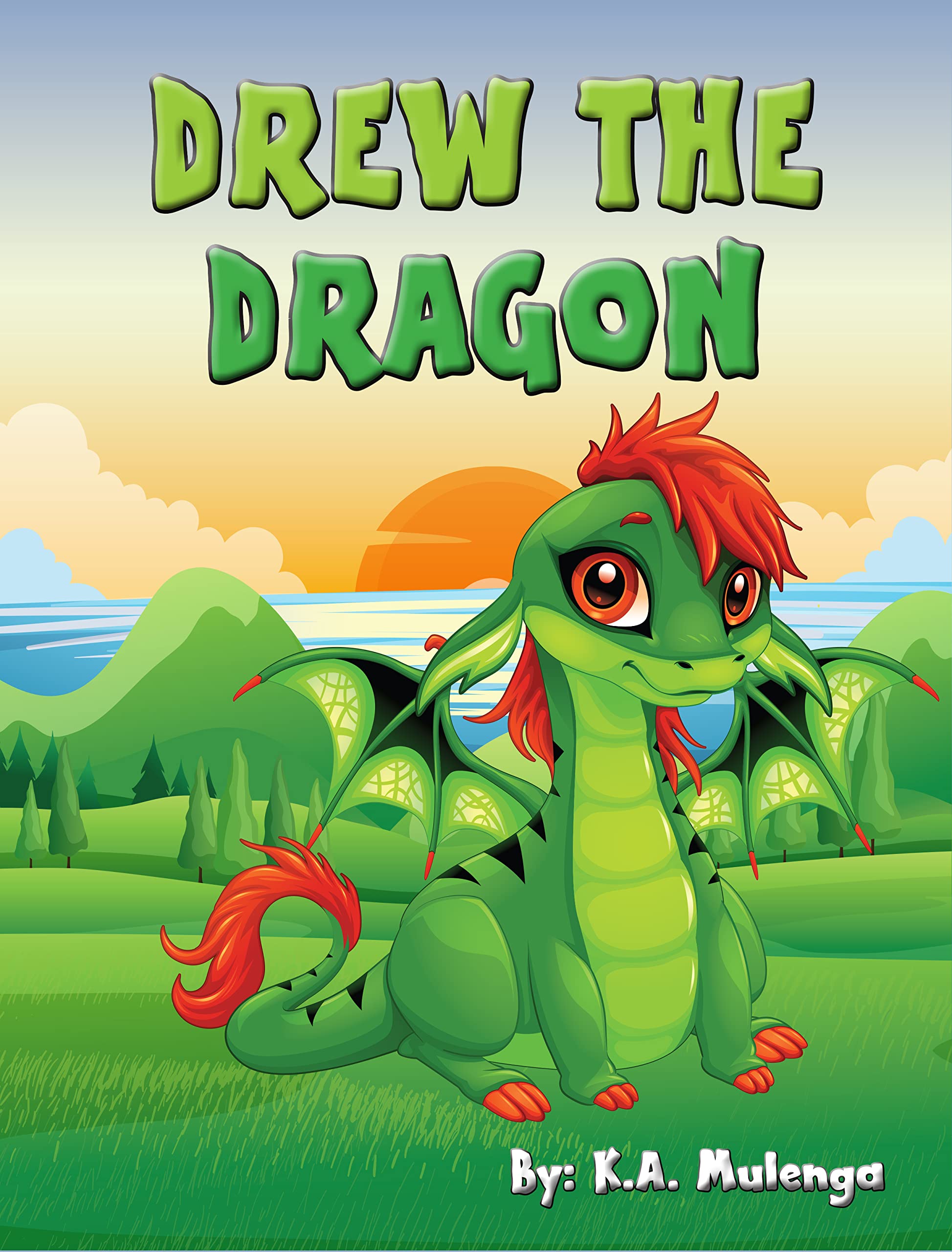Drew the Dragon: A cute and lovely dragon book about love, friends, family and miracles for ages ...