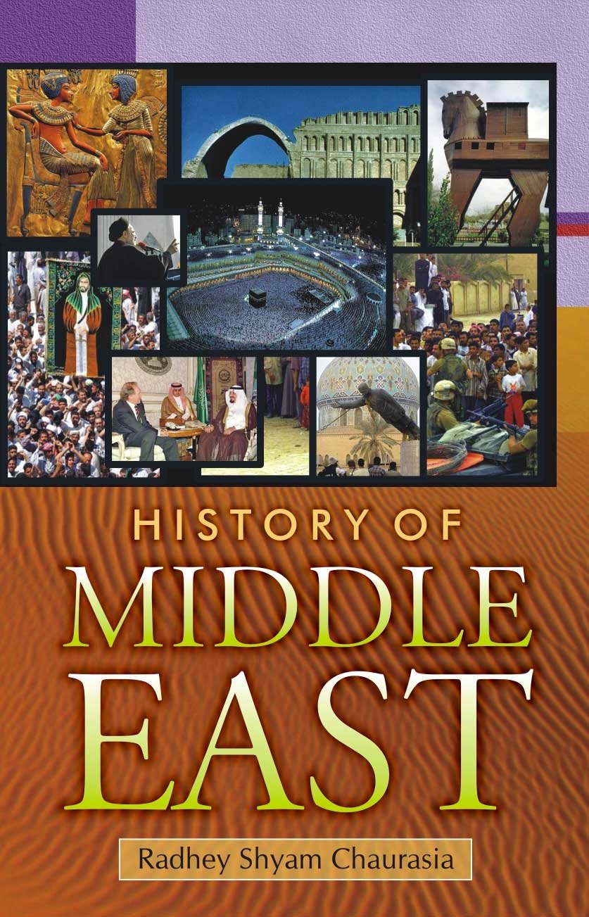 History Of Middle East (HB) by R.S. Chaurasia | Goodreads