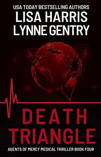 Death Triangle (Agents of Mercy #4) by Lisa Harris | Goodreads