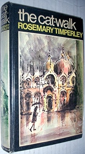 The cat-walk by Rosemary Timperley | Goodreads
