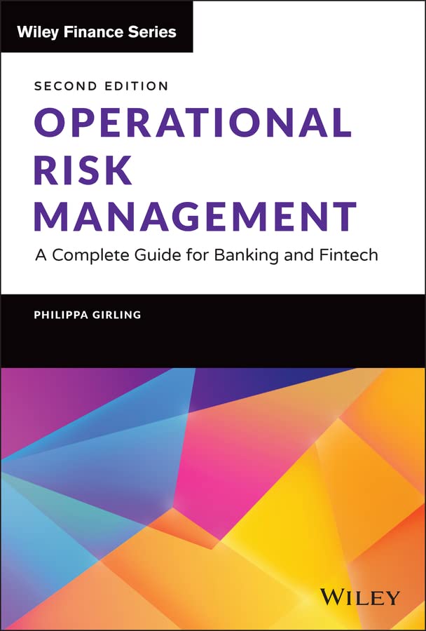 Operational Risk Management: A Complete Guide for Banking and Fintech ...