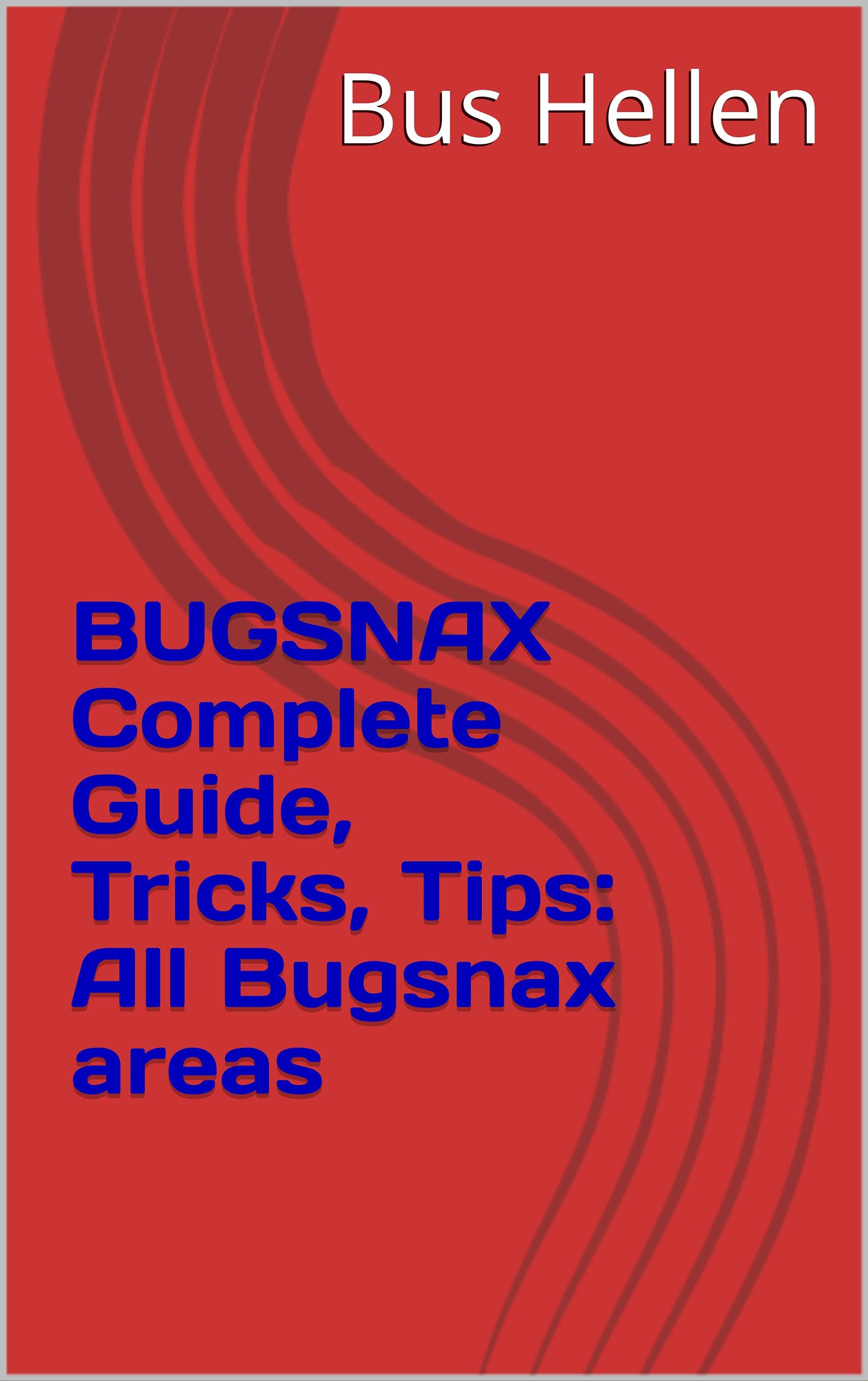 BUGSNAX Complete Guide, Tricks, Tips: All Bugsnax areas by Bus Hellen ...