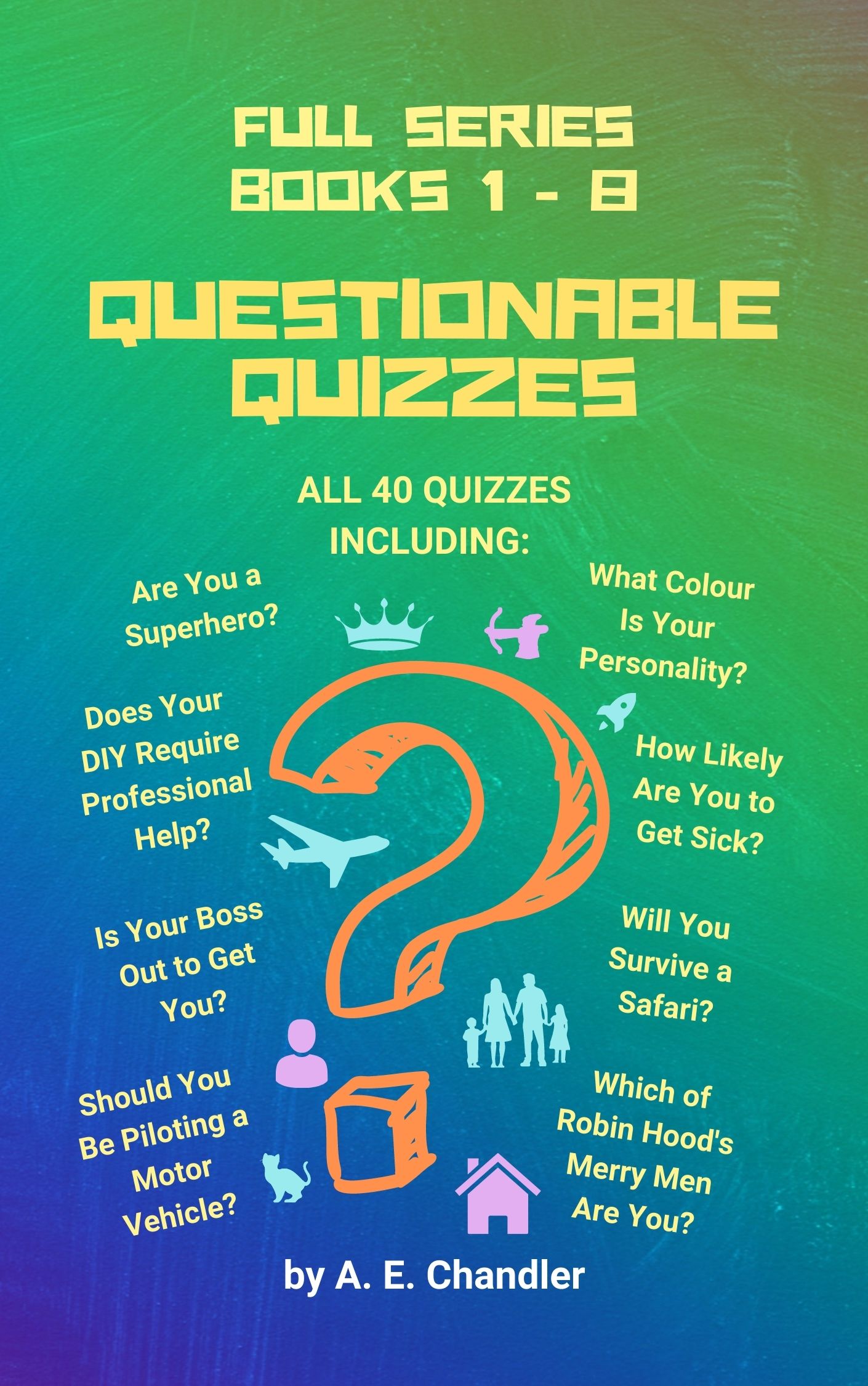 Questionable Quizzes by A.E. Chandler | Goodreads