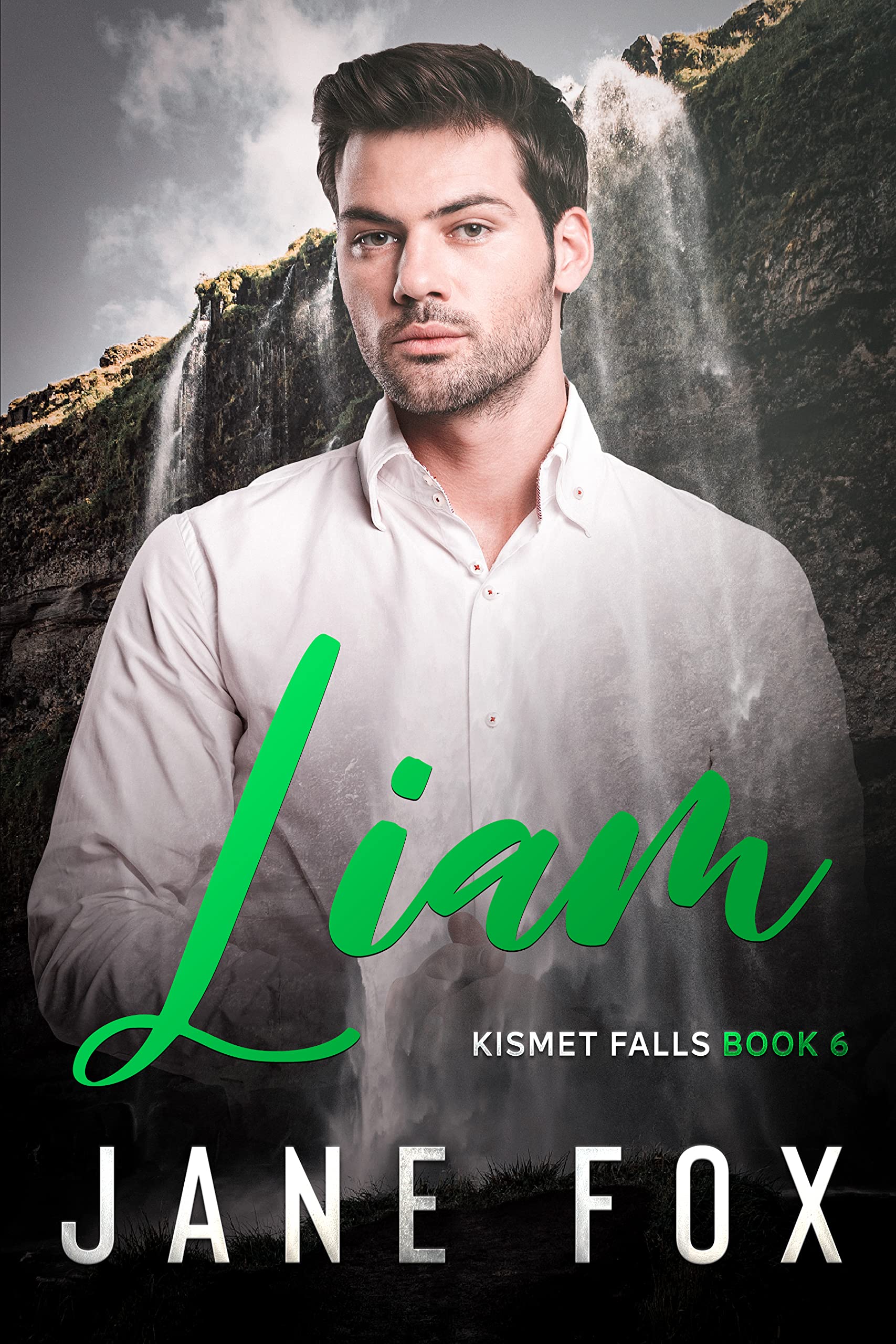 Liam (Kismet Falls #6) by Jane Fox | Goodreads