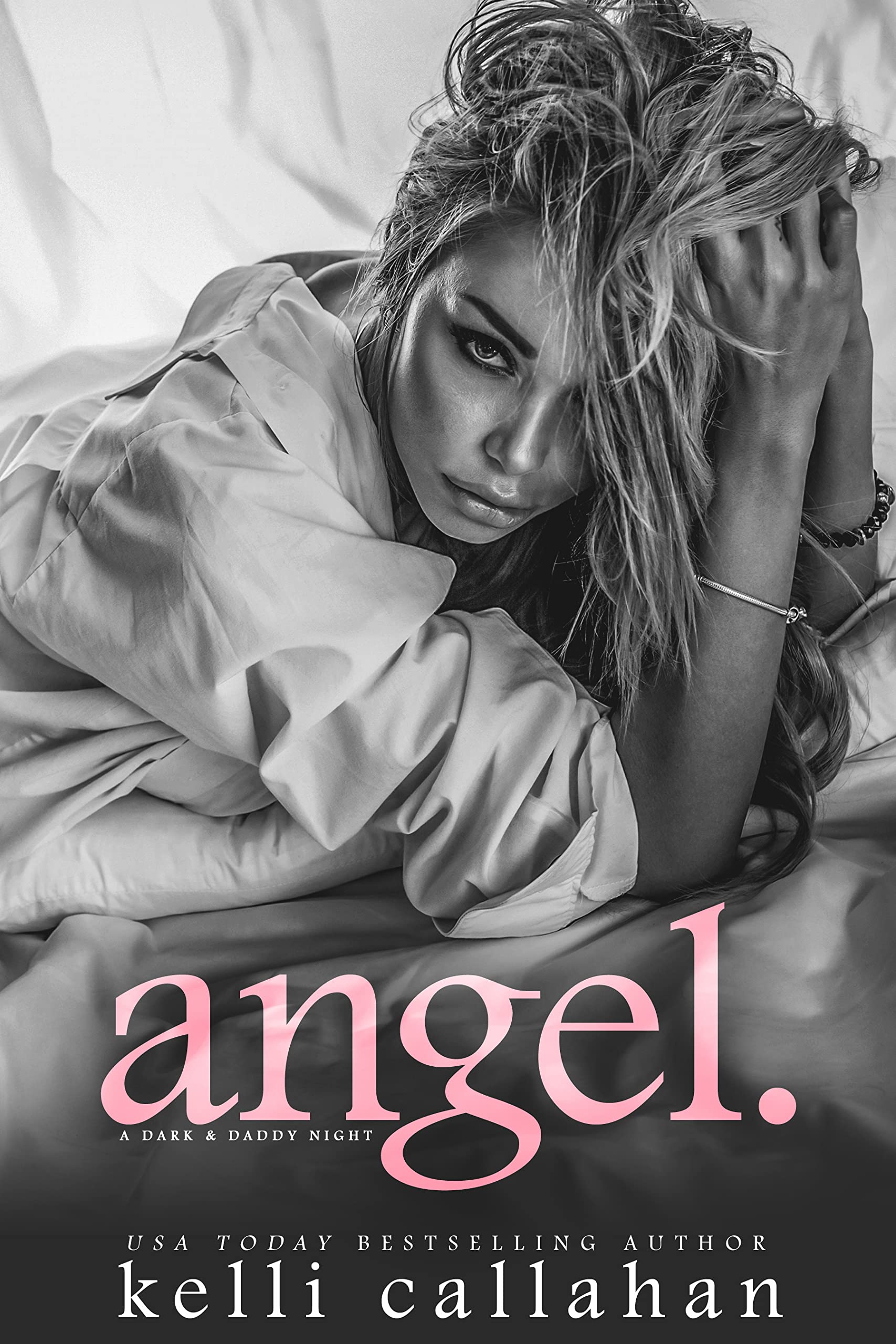 Angel (A Dark & Daddy Night #1) by Kelli Callahan | Goodreads