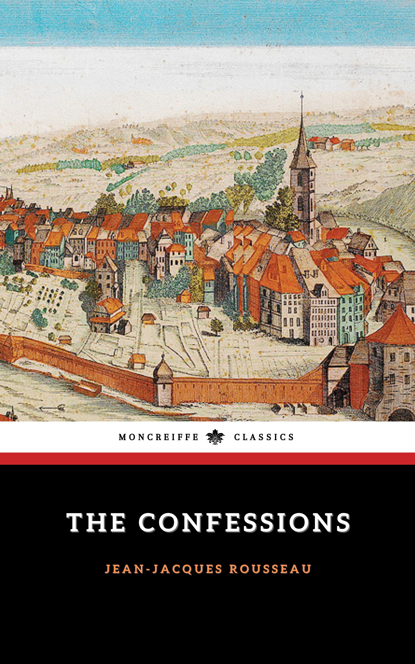 The Confessions by Jean-Jacques Rousseau | Goodreads