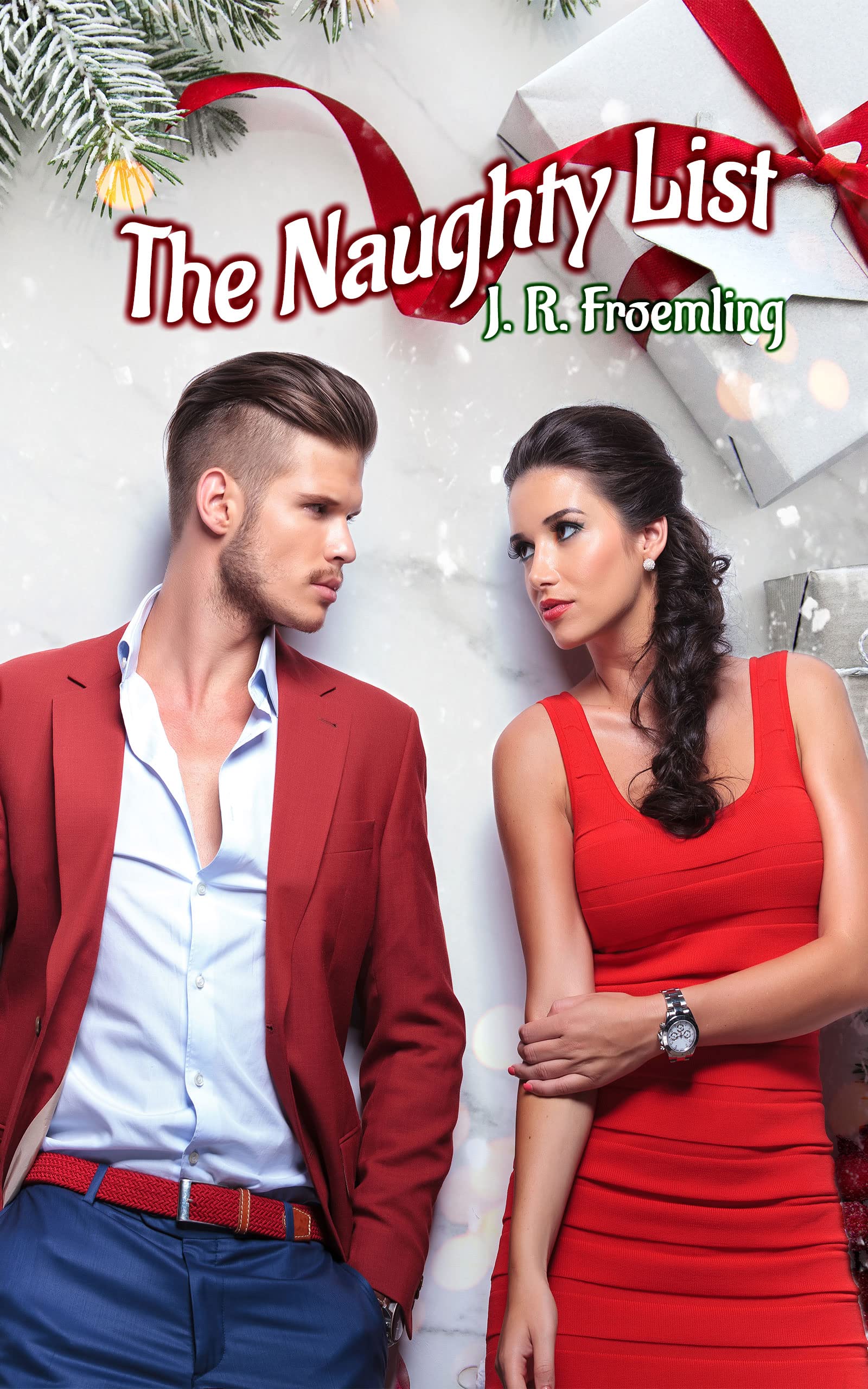 The Naughty List: Book One of Elijah Joseph by J.R. Froemling | Goodreads
