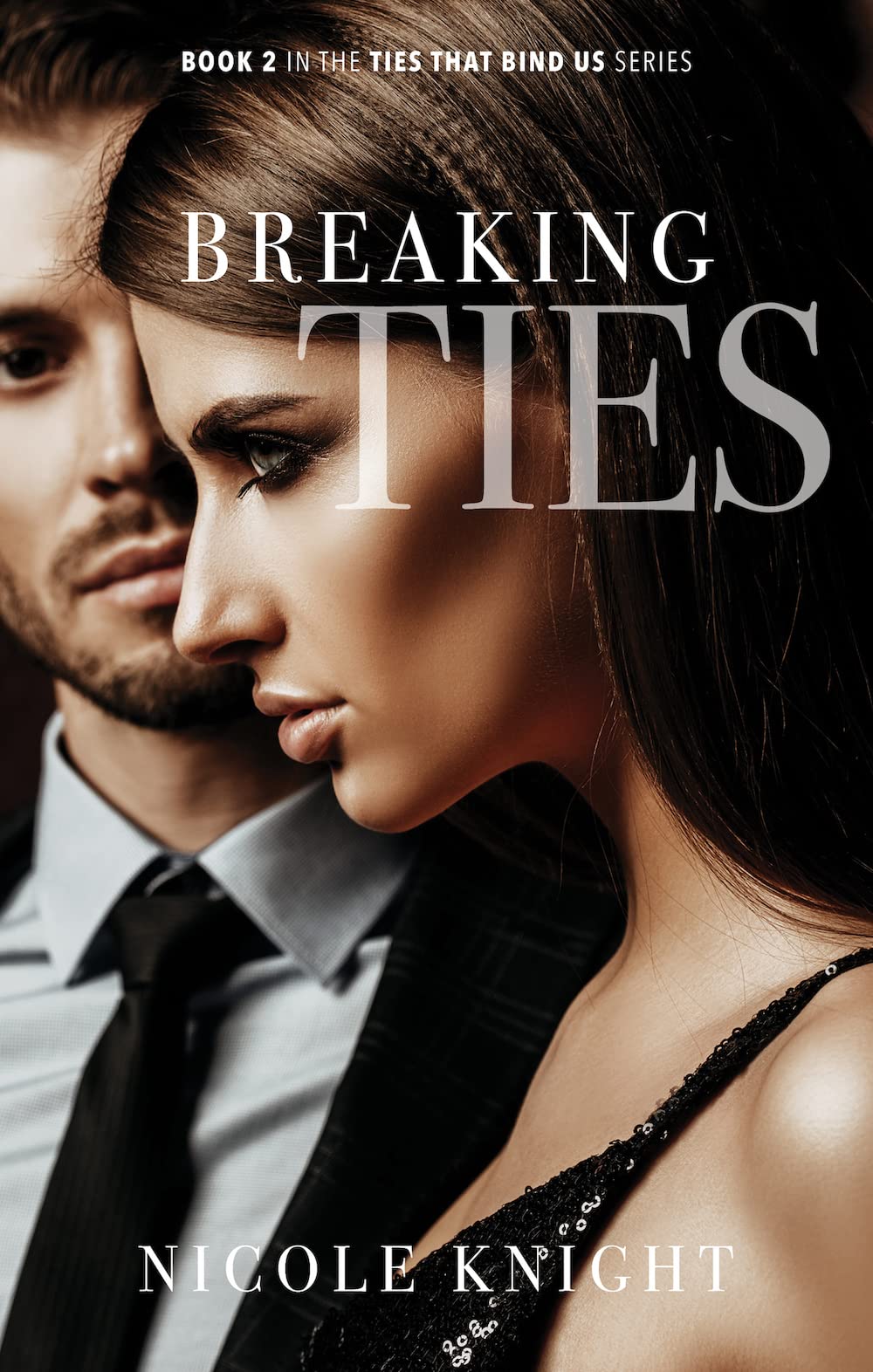 Breaking Ties (Caponelli Family) by Nicole Knight | Goodreads