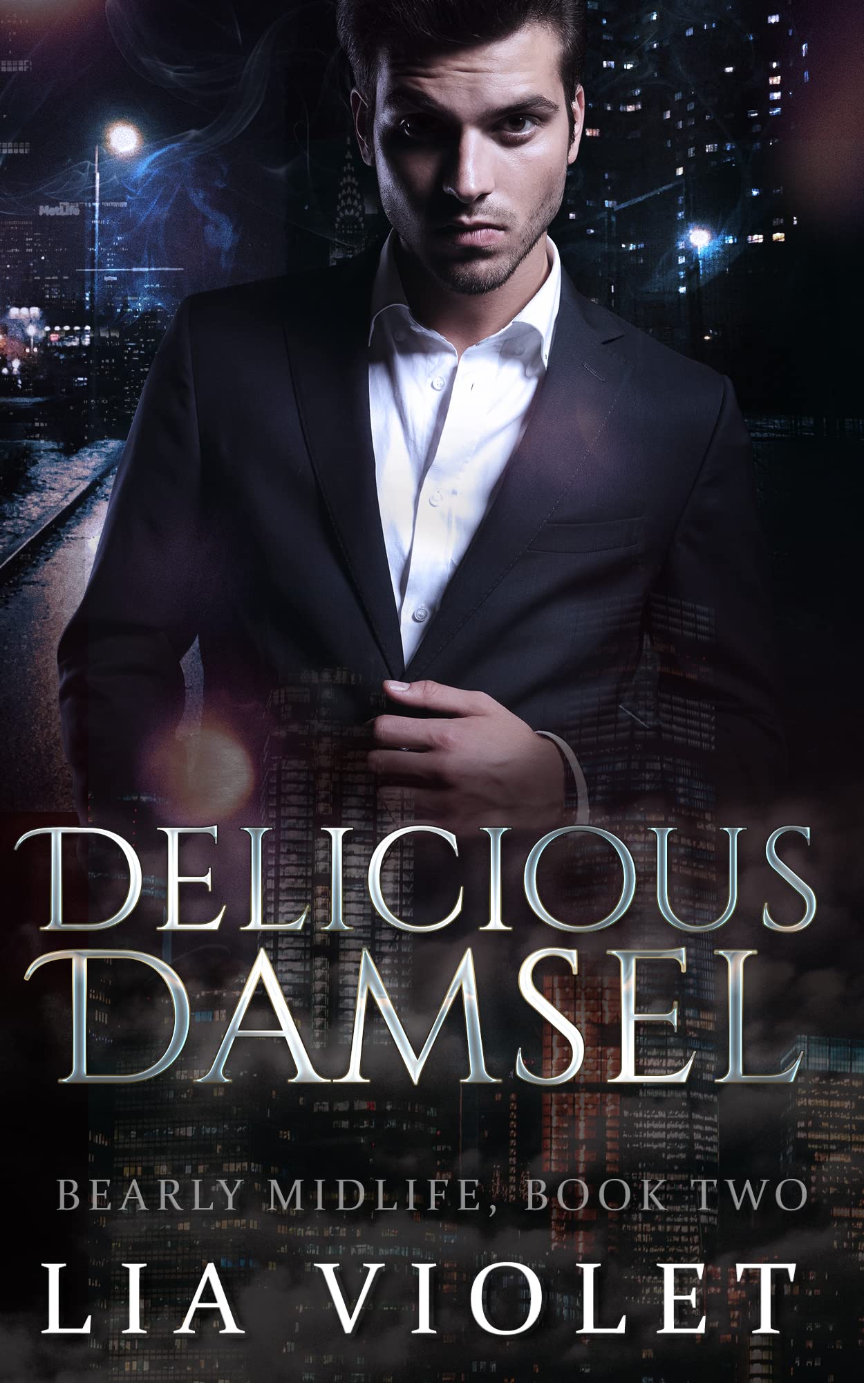 Delicious Damsel (Bearly Midlife Book 2) by Lia Violet | Goodreads