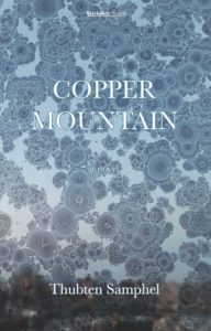 Copper Mountain by Thubten Samphel | Goodreads