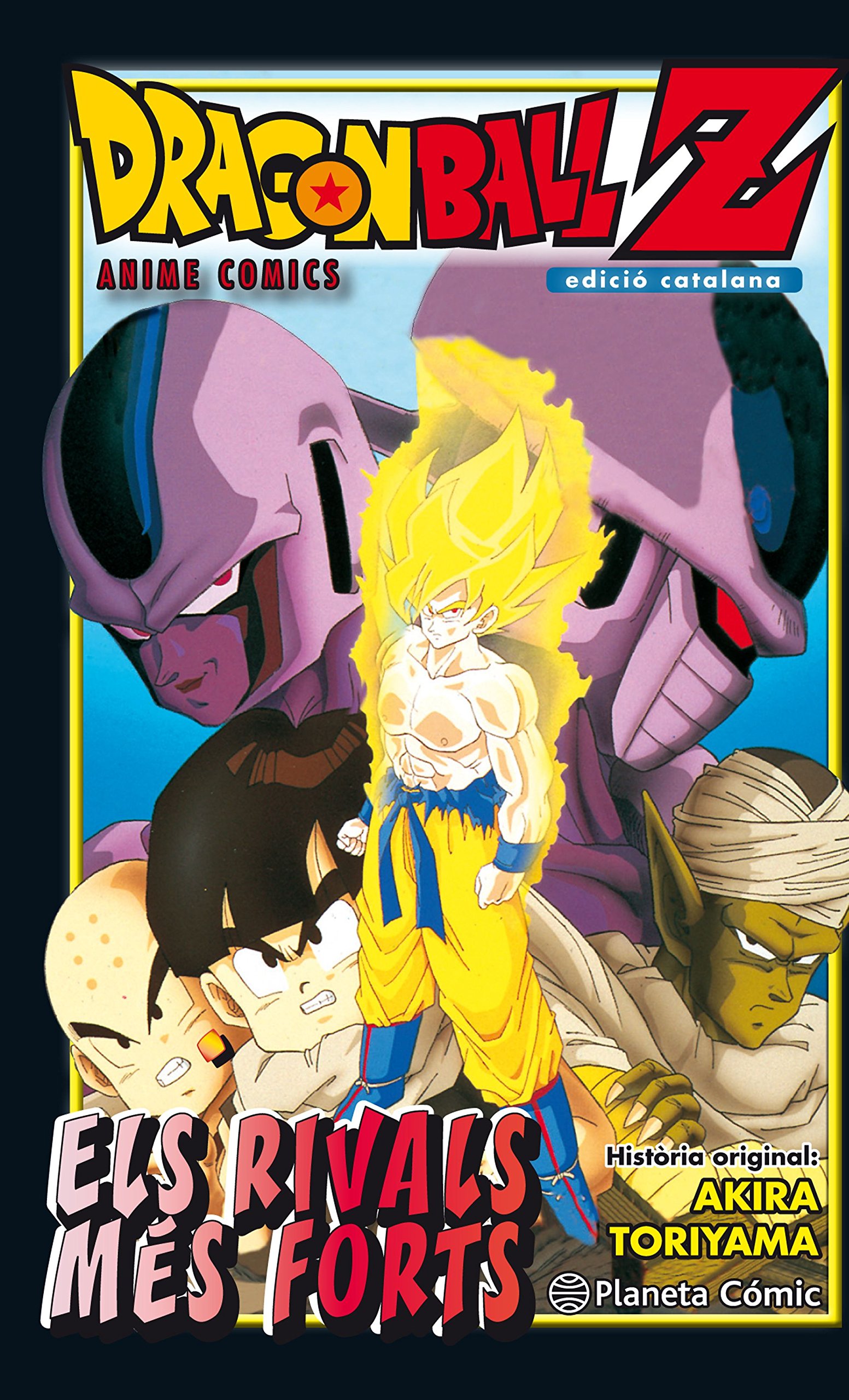 Dragon Ball Z Anime Comics - Els rivals més forts by Akira Toriyama ...