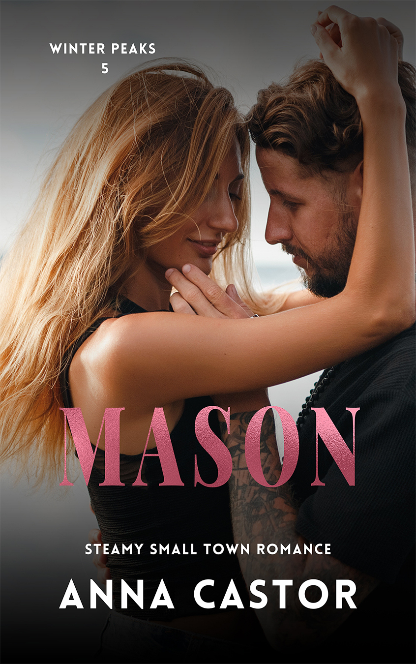Mason (Winter Peaks, #5) by Anna Castor | Goodreads