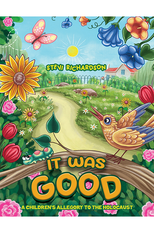 It Was Good by Stevi Richardson | Goodreads